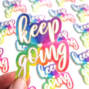 Keep Going Vinyl Sticker A Motivational Sticker With a - Etsy
