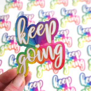 Keep Going Vinyl Sticker A Motivational Sticker With a - Etsy