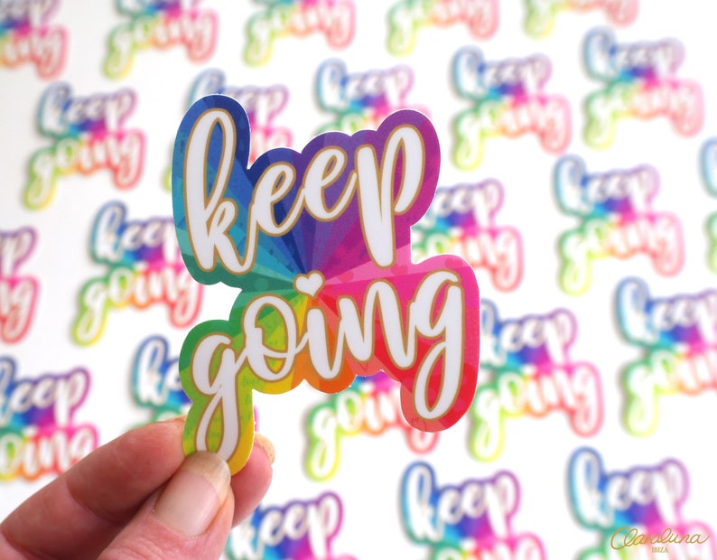 Keep Going Vinyl Sticker A Motivational Sticker With a - Etsy