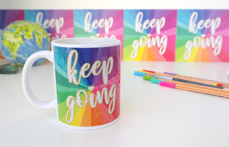 Keep Going Mug A Positive and Colourful Rainbow Ceramic - Etsy