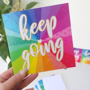 Keep Going Card A Positive Affirmation With a Rainbow of Positivity ...