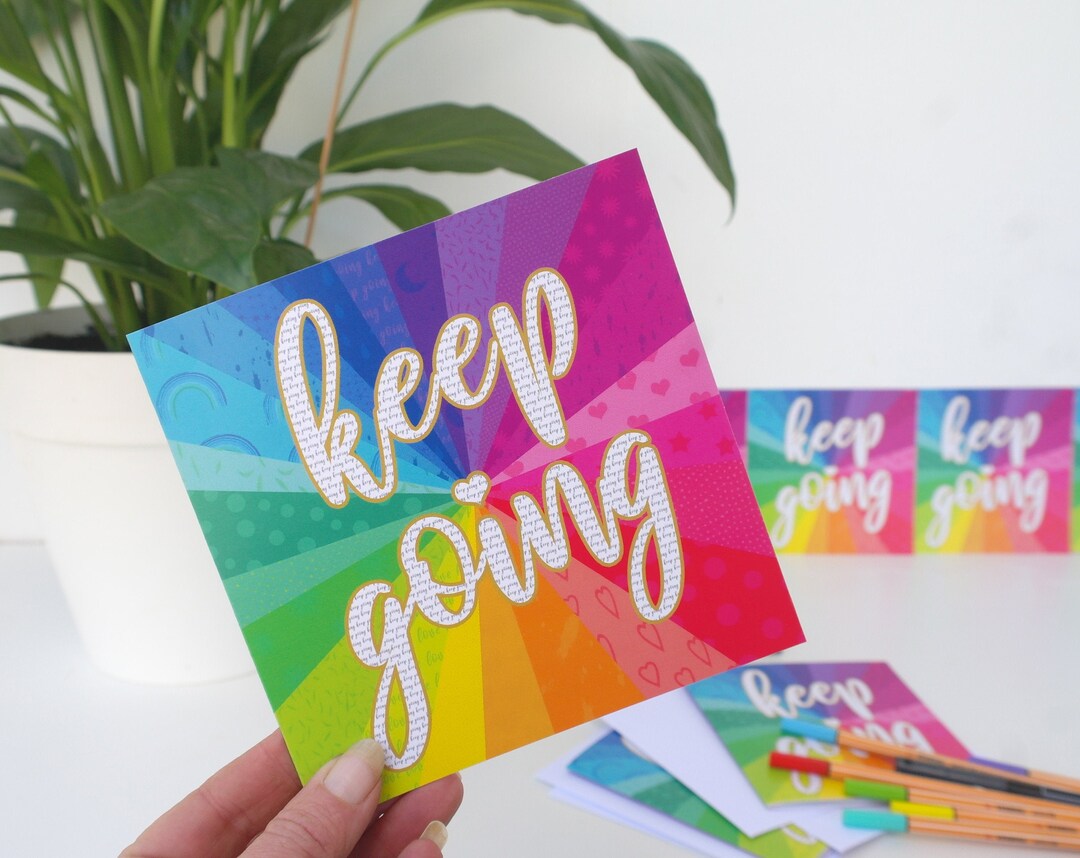 Keep Going Card A Positive Affirmation With a Rainbow of Positivity ...