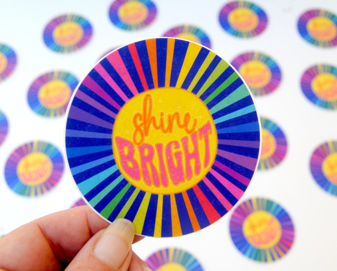 Shine Bright Rainbow Sticker Rainbow Sunshine Vinyl Sticker Positive ...