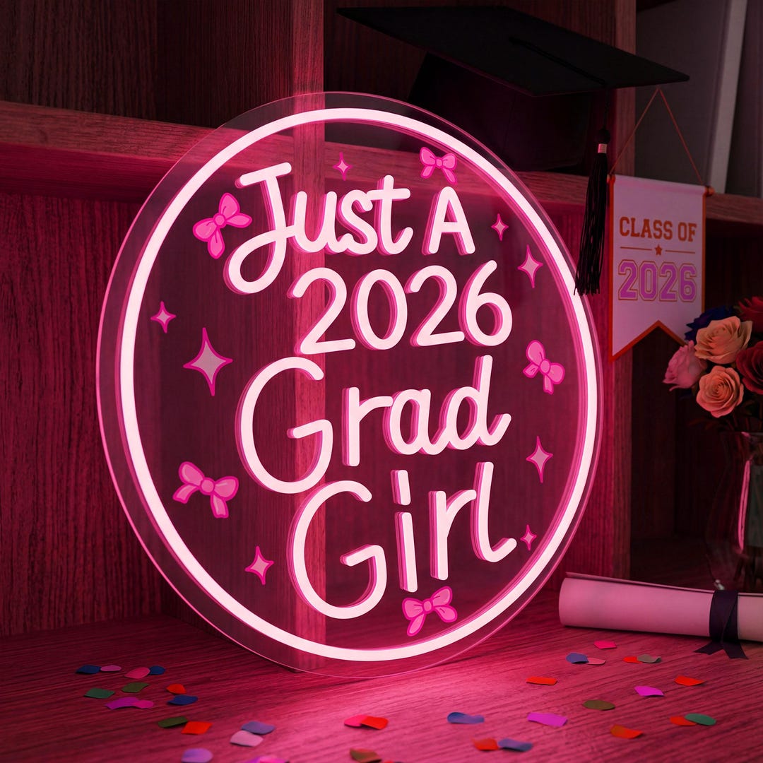 Just a Girl Graduation Neon Sign, Class of 2026 Grad Party Decor ...