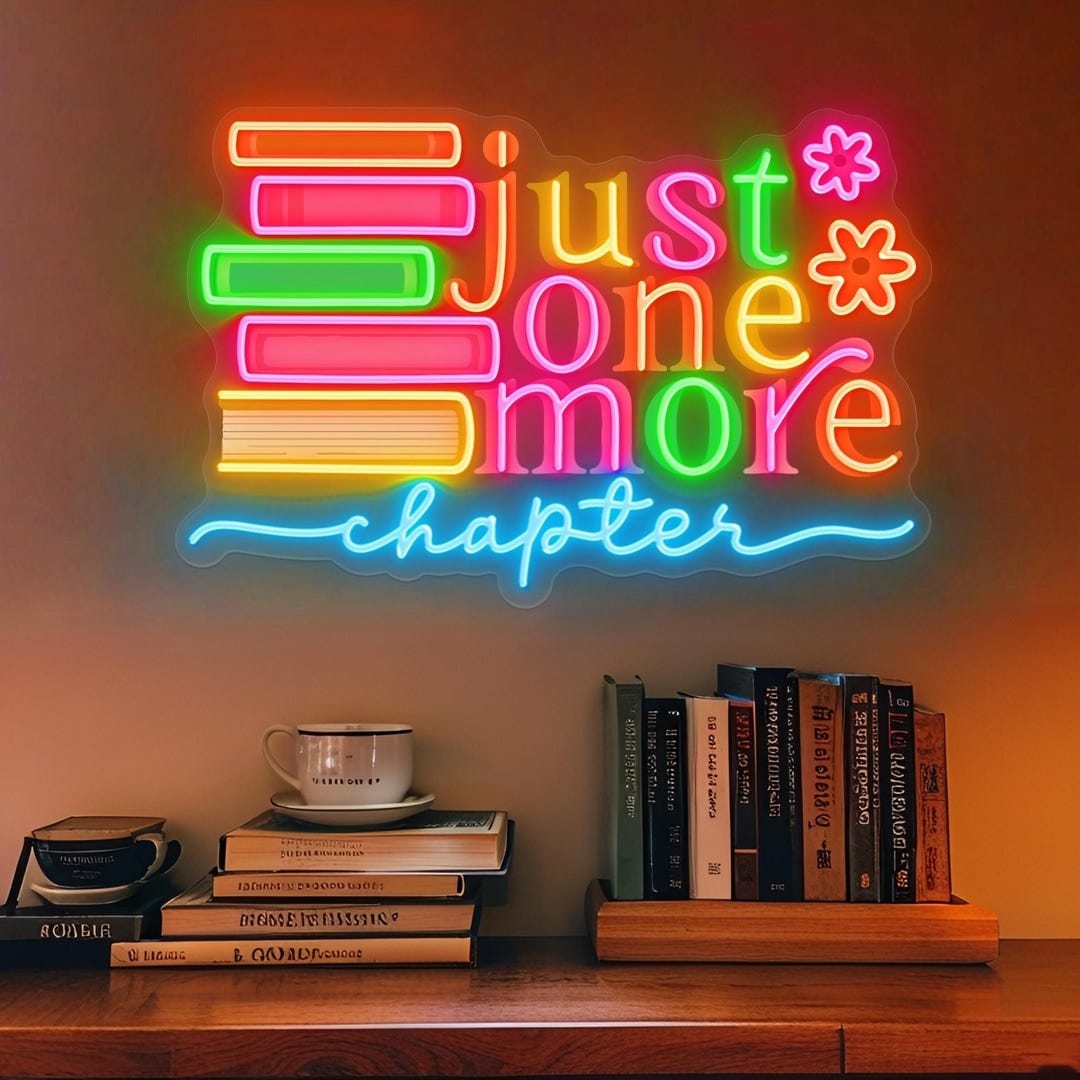 Personalized Neon Just One More Chapter Sign, Book Lovers Neon Light ...