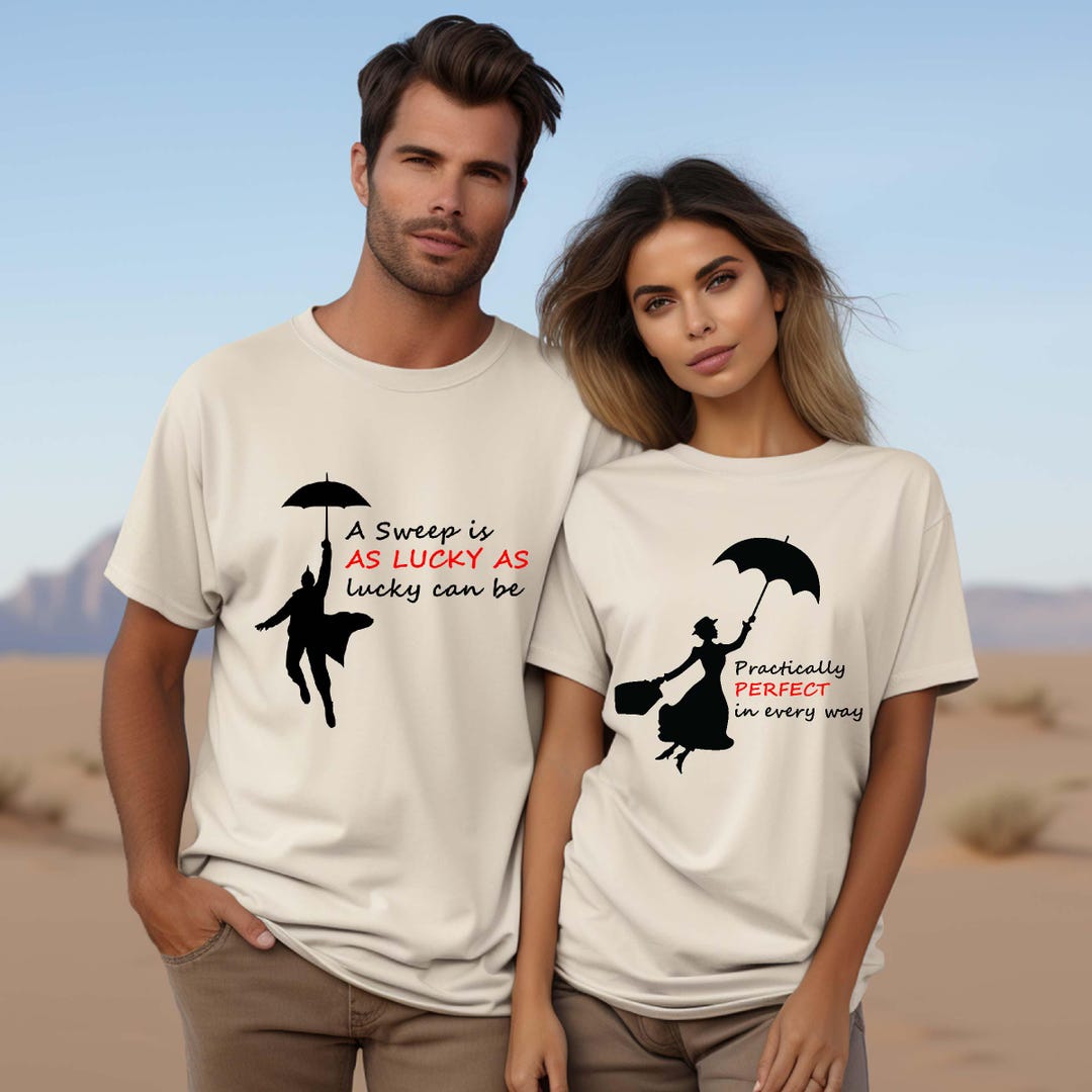 Mary Poppins and Bert Valentine Day Couples Shirt, Practically Perfect ...