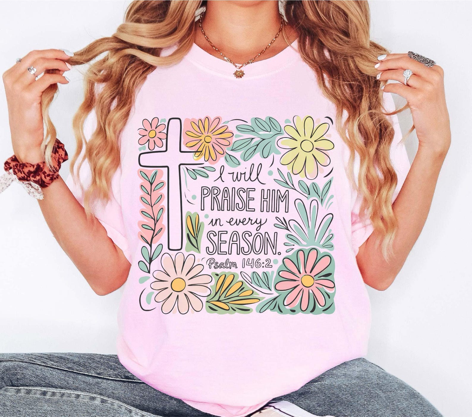 I Will Praise Him in Every Season Spring Shirt, Comfort Colors Floral ...