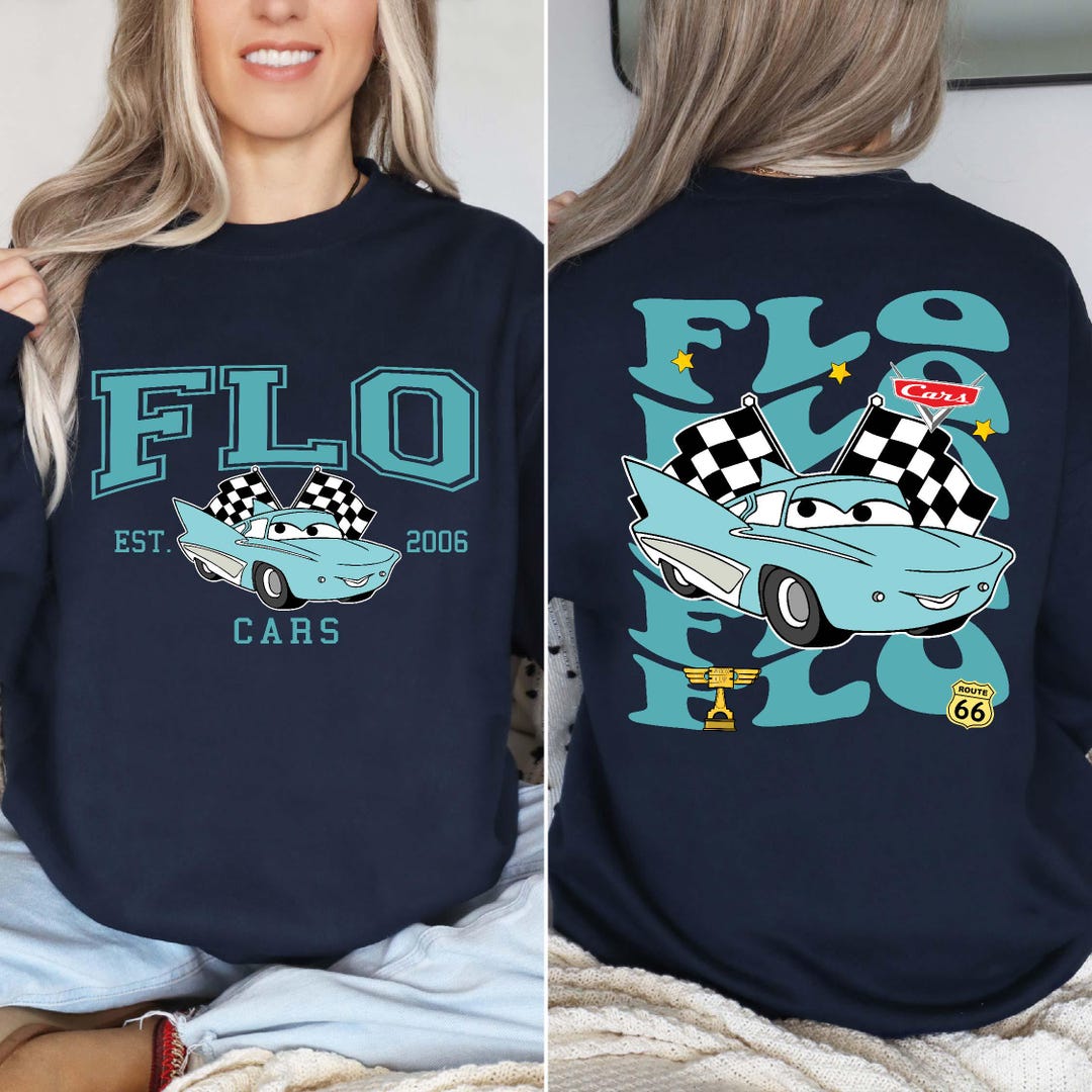 Cars Flo Sweatshirt, Disney Pixar Cars Est 2006 Sweatshirt, Disney Cars ...