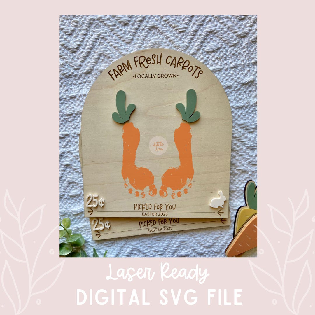 Easter Keepsake Sign, Footprint Art, Easter DIY SVG, Carrot Patch Sign ...
