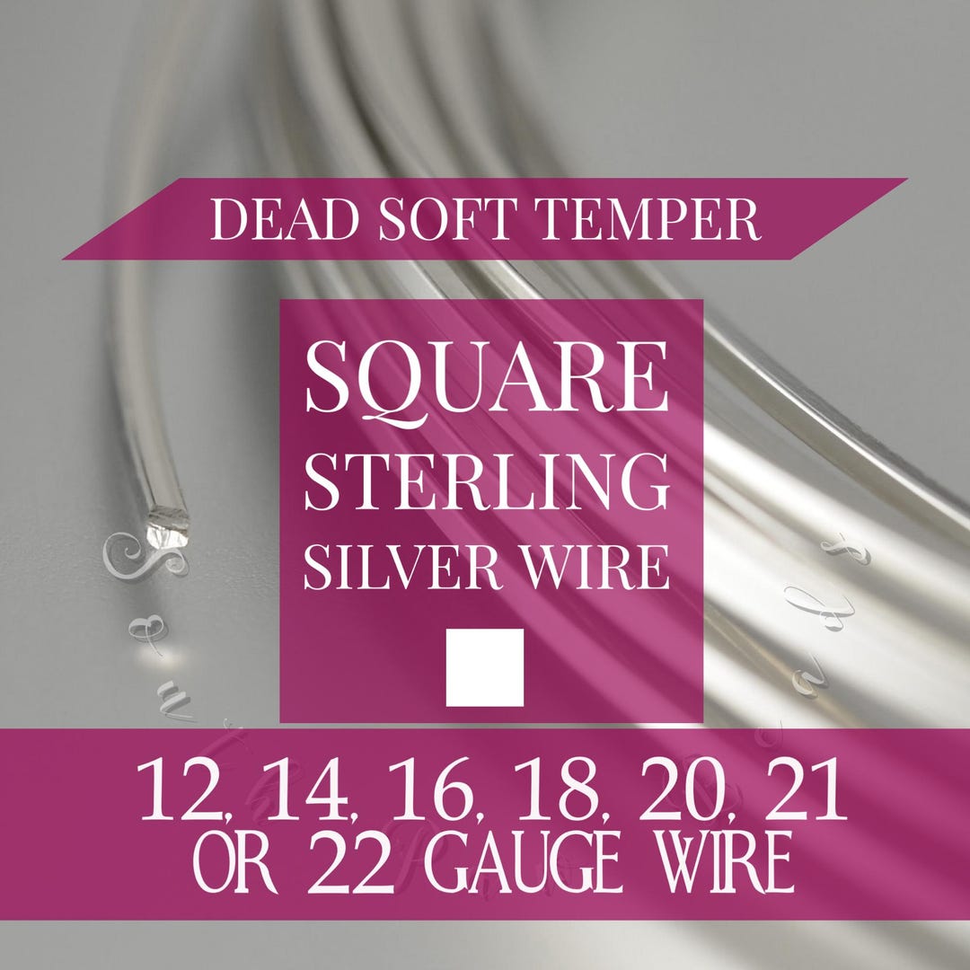 SQUARE Sterling Silver Wire DEAD SOFT Temper, 12, 14, 16, 18, 20, 21 or ...