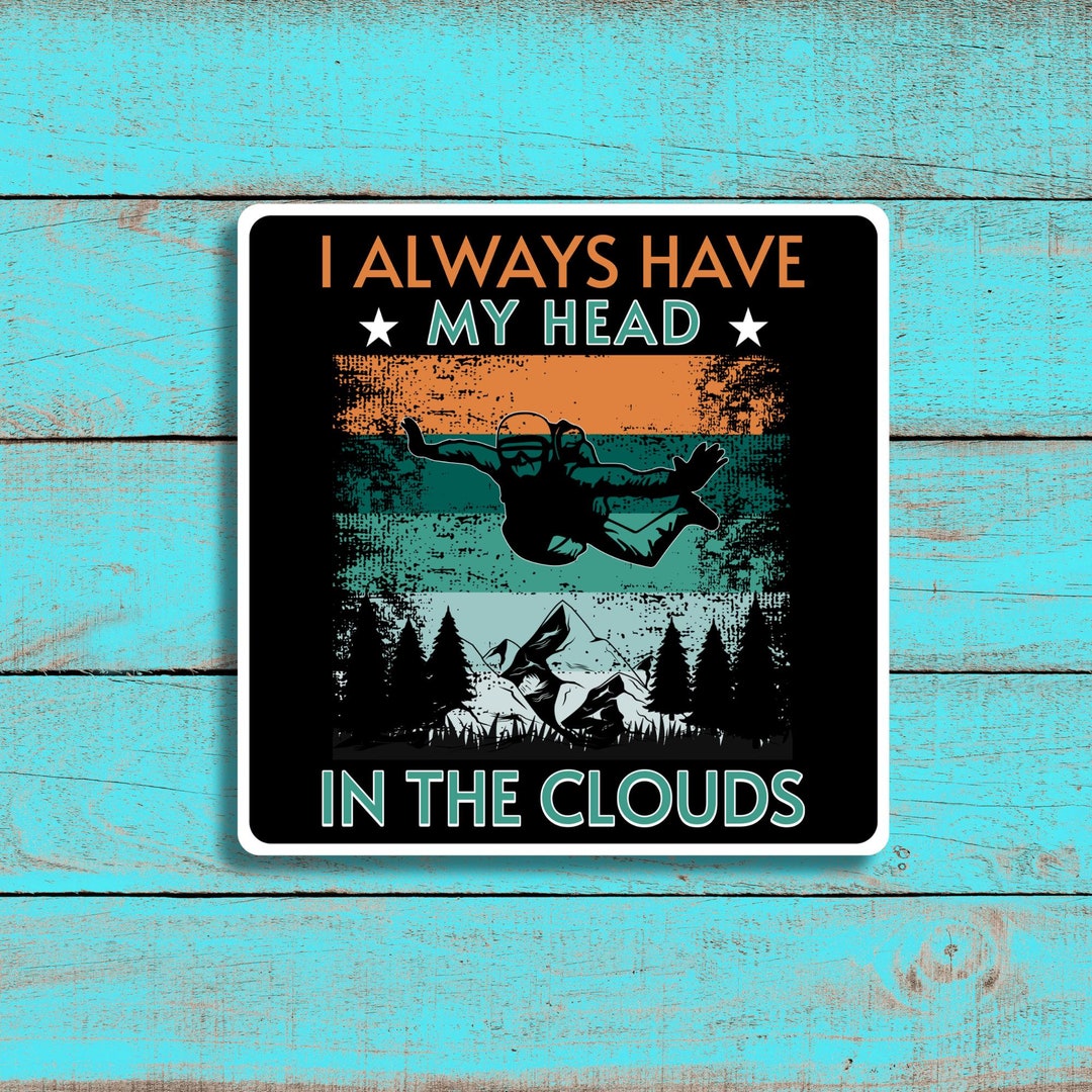 Head in the Clouds Skydiving Sticker, Laptop Vinyl Decal, Water Bottle ...
