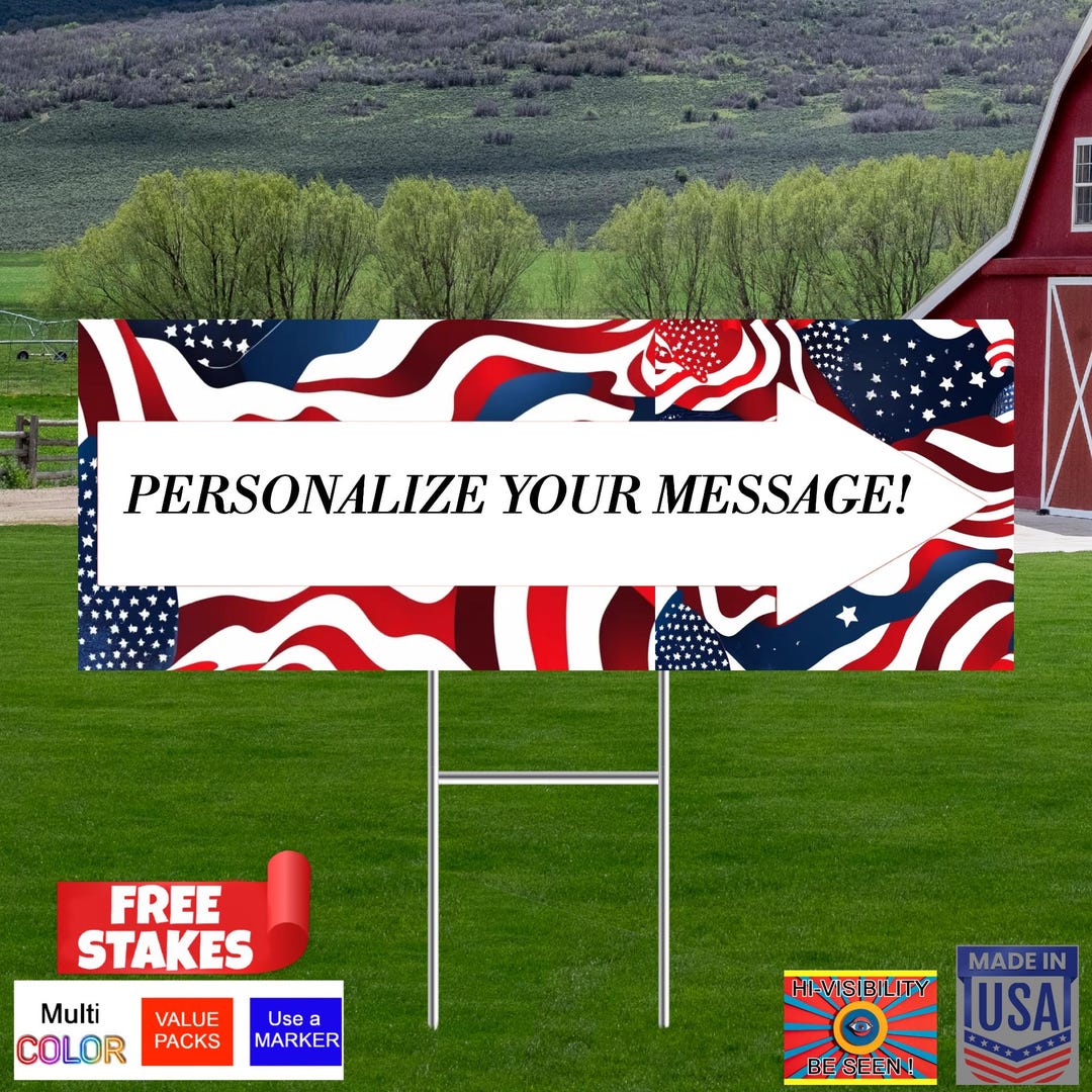 Patriotic Directional Arrow - 10 Pack 16x6" CUSTOMIZE TEXT - Yard Sign ...