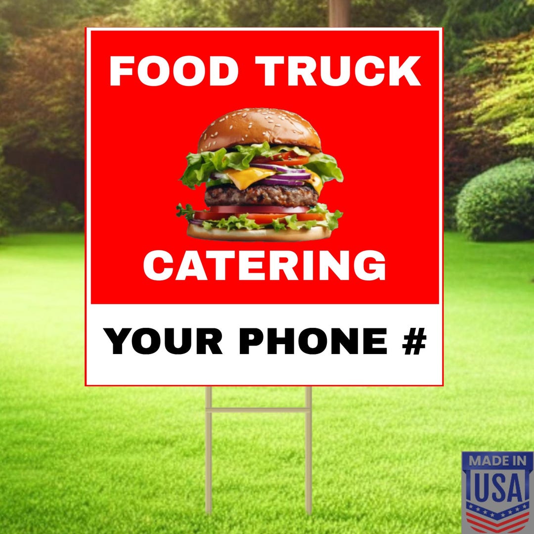 Food Truck - Yard Signs - 10 Pack Custom Personalize PHONE or EMAIL ...