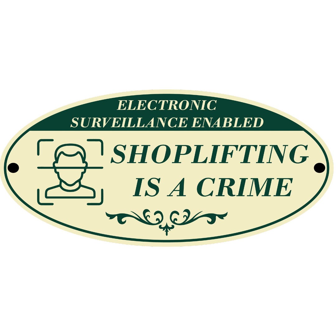 Shoplifting is a Crime Sign Sign 17x8 Inch 3mm ACM Aluminum Rust-free ...