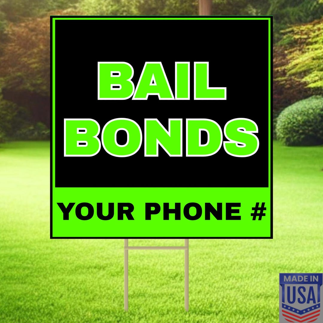 Bail Bonds - Yard Signs - 10 Pack Custom Personalize PHONE or EMAIL ...