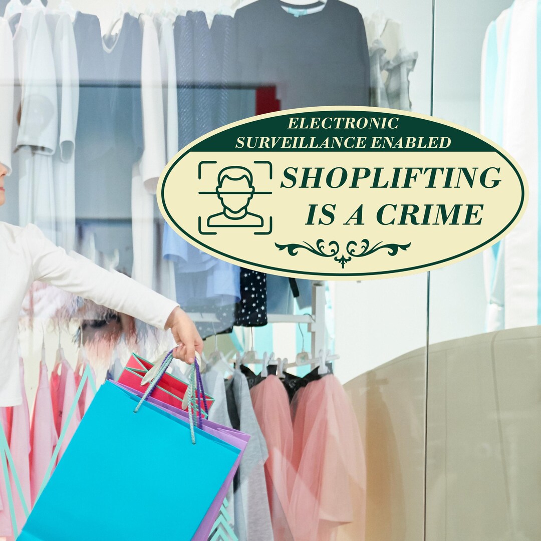 Shoplifting is a Crime- Elegant Security Sign - Indoor/outdoor Use ...