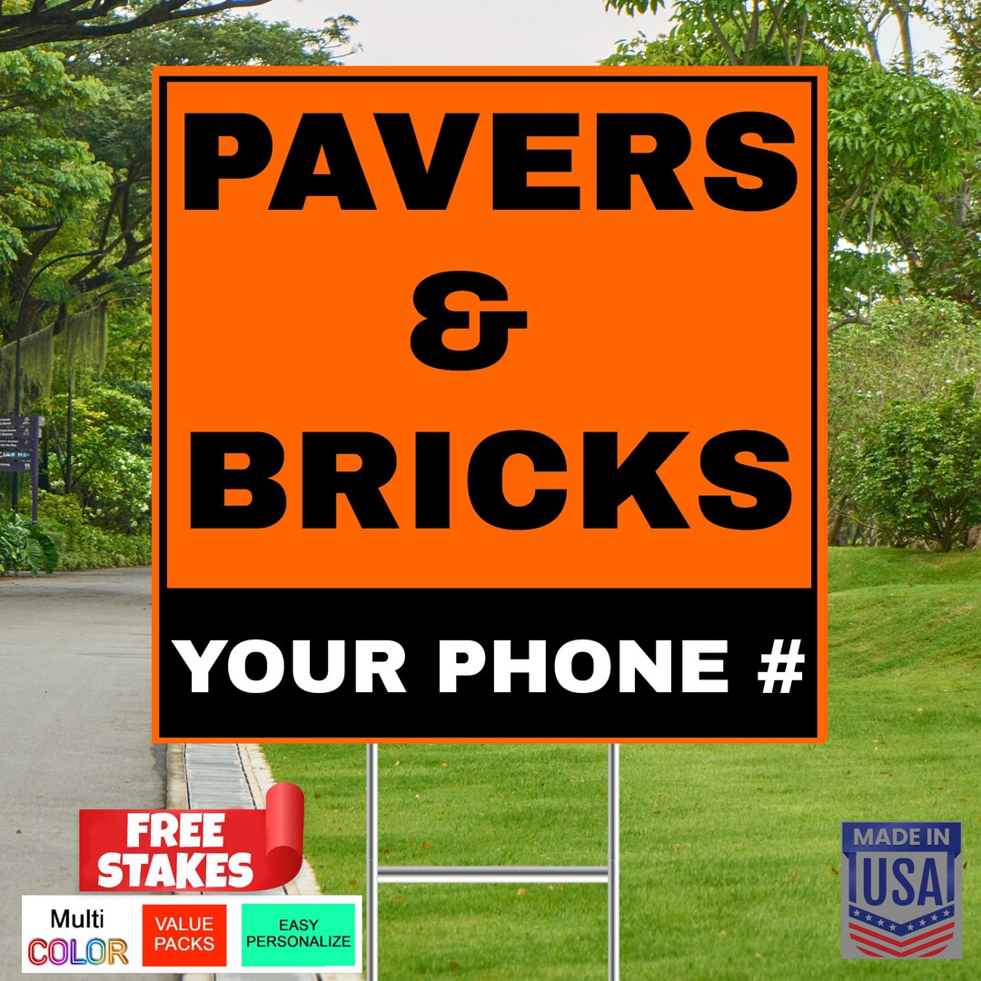 Pavers & Bricks - Yard Signs - 10 Pack Custom Personalize PHONE or ...