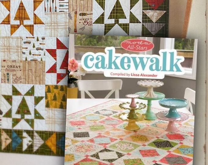 Cakewalk Quilt Pattern Book by Lissa Alexander | Moda All-stars 13 Layer Cake Patterns - Etsy