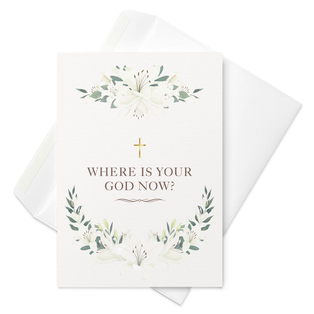 Where is Your God Now Sympathy Card – Dark Humor Condolence Greeting ...