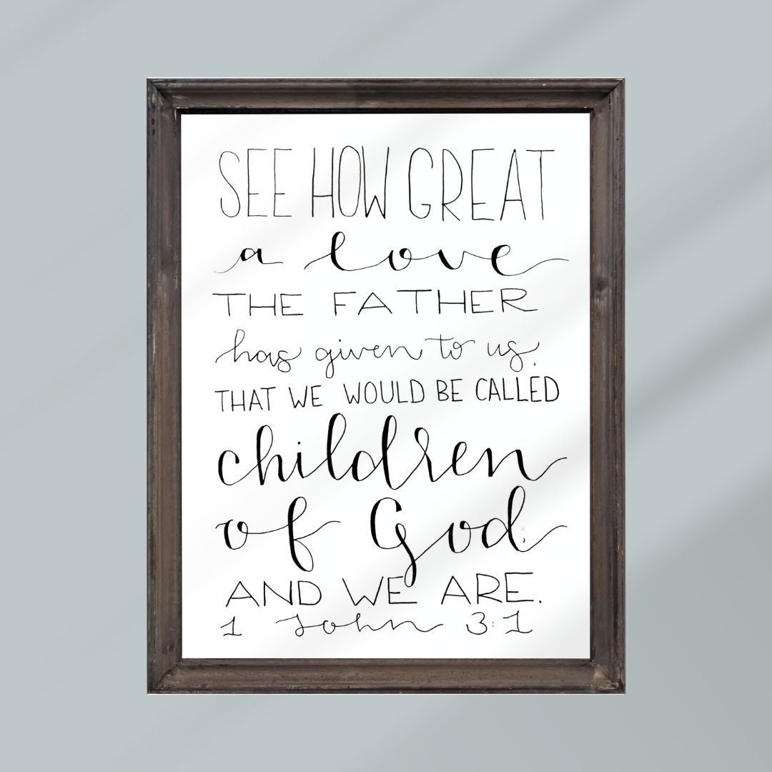 1 John 3:1 - Hand-written Bible Verse Print, Encouraging Christian Gift ...