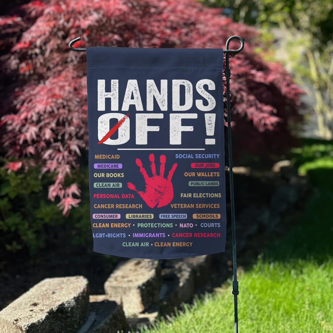 Hands off Protest Garden Flag, Political Statement Yard Sign, Hands off ...