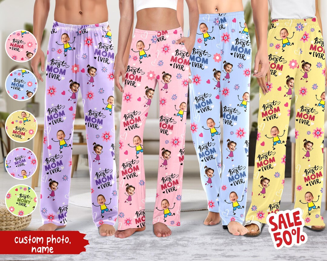 Personalized Best Mom Ever Pajama Pants, Customized Face Pajama Pants ...