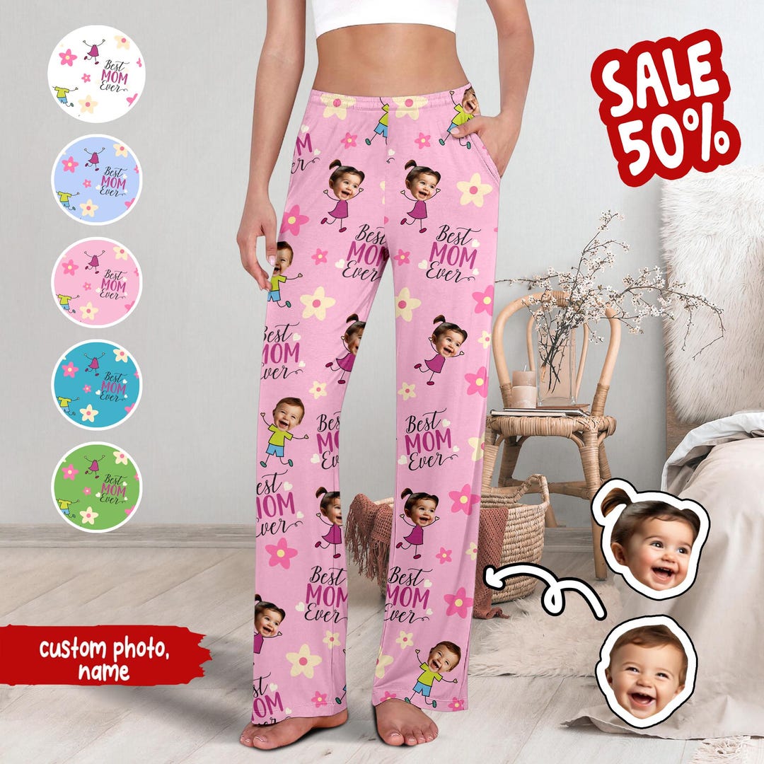 Personalized Best Mom Ever Pajama Pants, Customized Face Pajama Pants ...