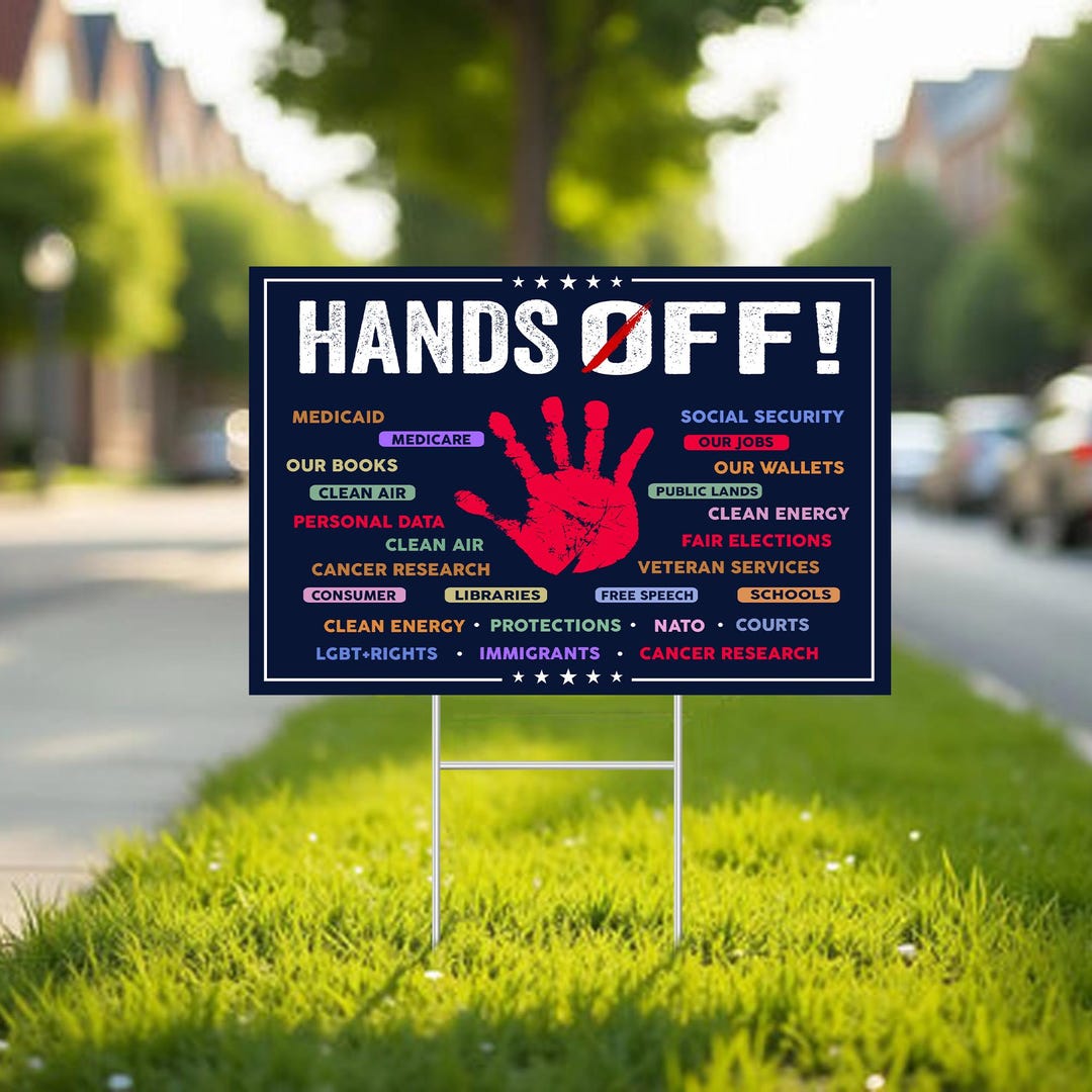 Hands off Protest Yard Sign, Political Statement Sign, Hands off ...