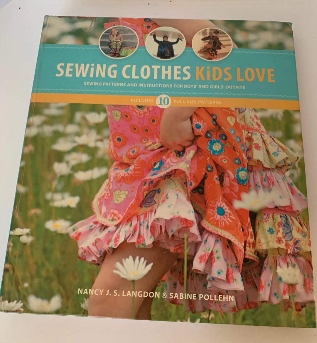 Sewing Clothes Kids Love: Sewing Patterns and Instructions for Boys ...
