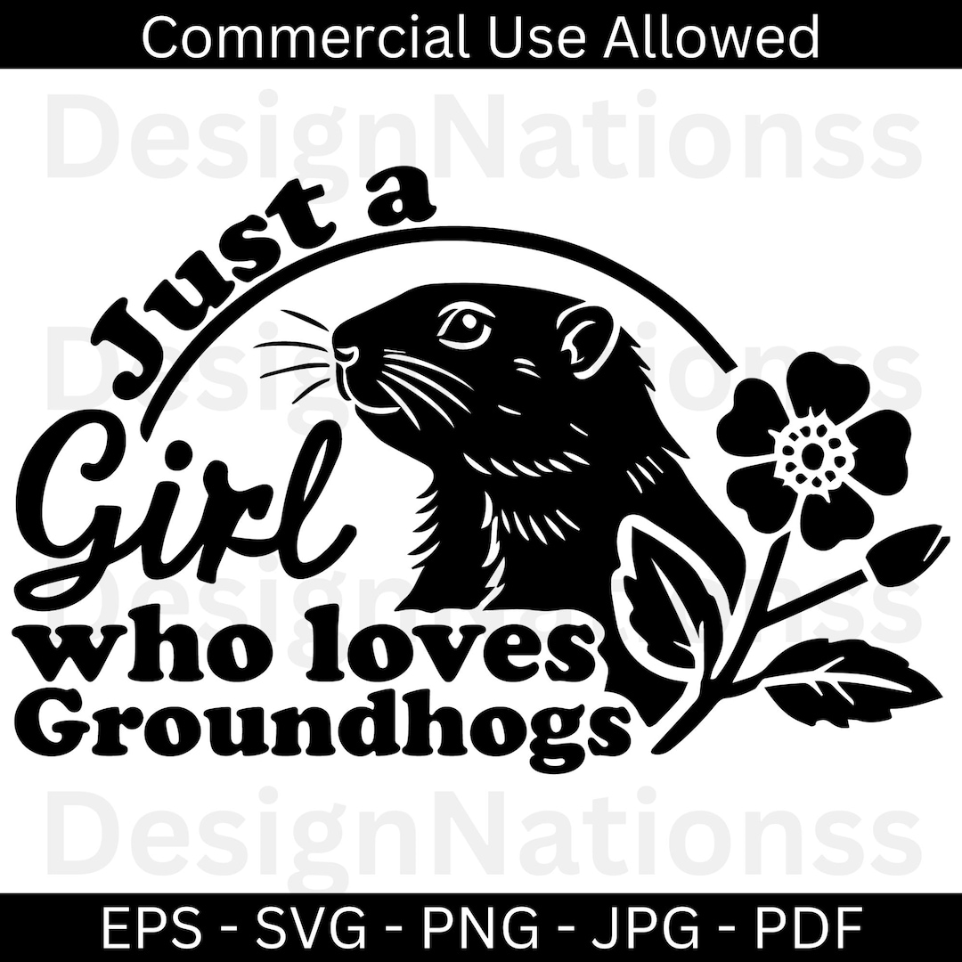 Just a Girl Who Loves Groundhogs SVG, Happy Groundhog Day Svg ...