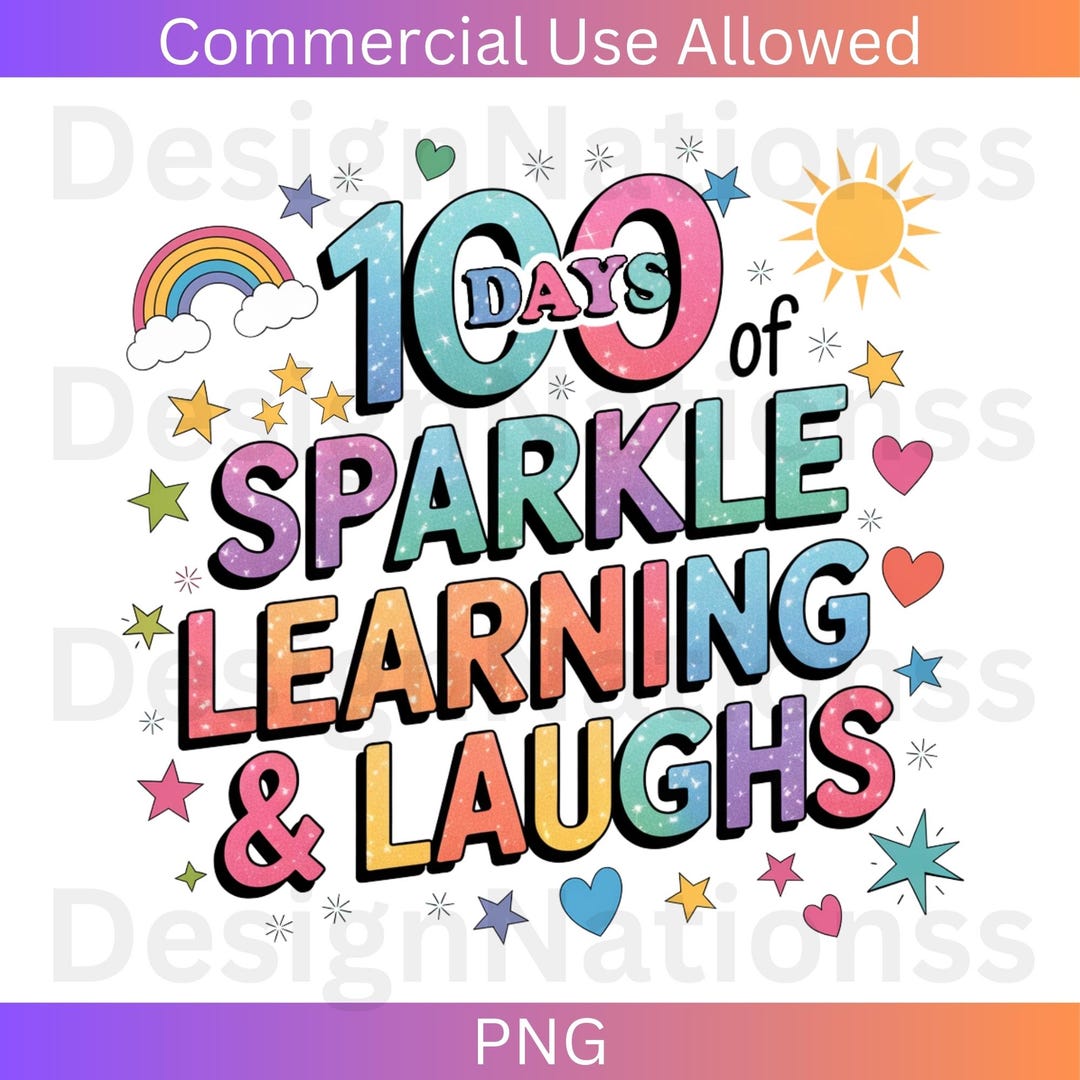 100 Days of School Png, Sparkle Png, Learning Png, 100 Days Sharper Png ...