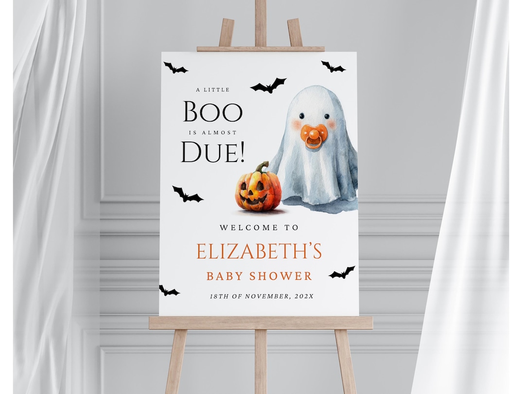 A Little Boo is Almost Due Baby Shower Editable Welcome Sign Template ...