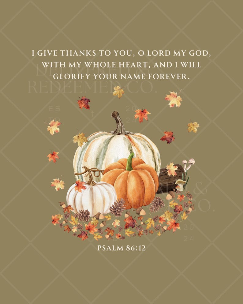 Psalm 86:12 Fall Thanksgiving Wall Decor Christian Bible Verse Print ...