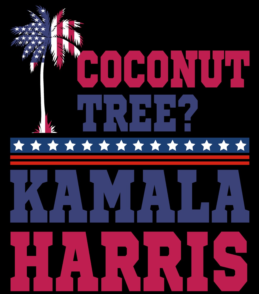 Kamala Harris Coconut Team Pngpsd. Ready to Download and Print on Any ...