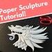 Paper Sculpture Tutorial - PDF Instant Download - Learn My Techniques ...