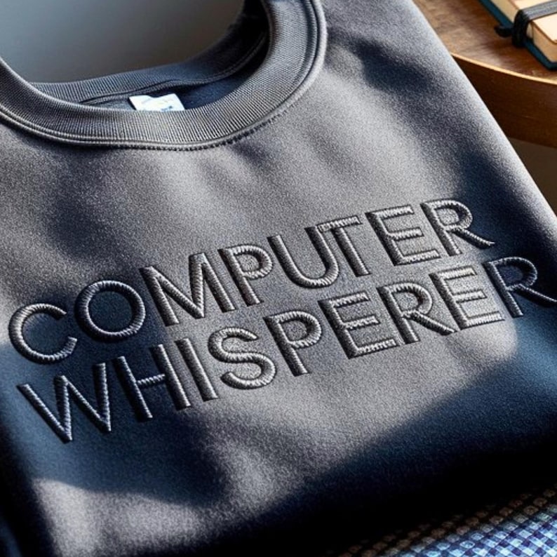 Embroidered Computer Whisperer Sweatshirt, IT Tech Gift - Etsy