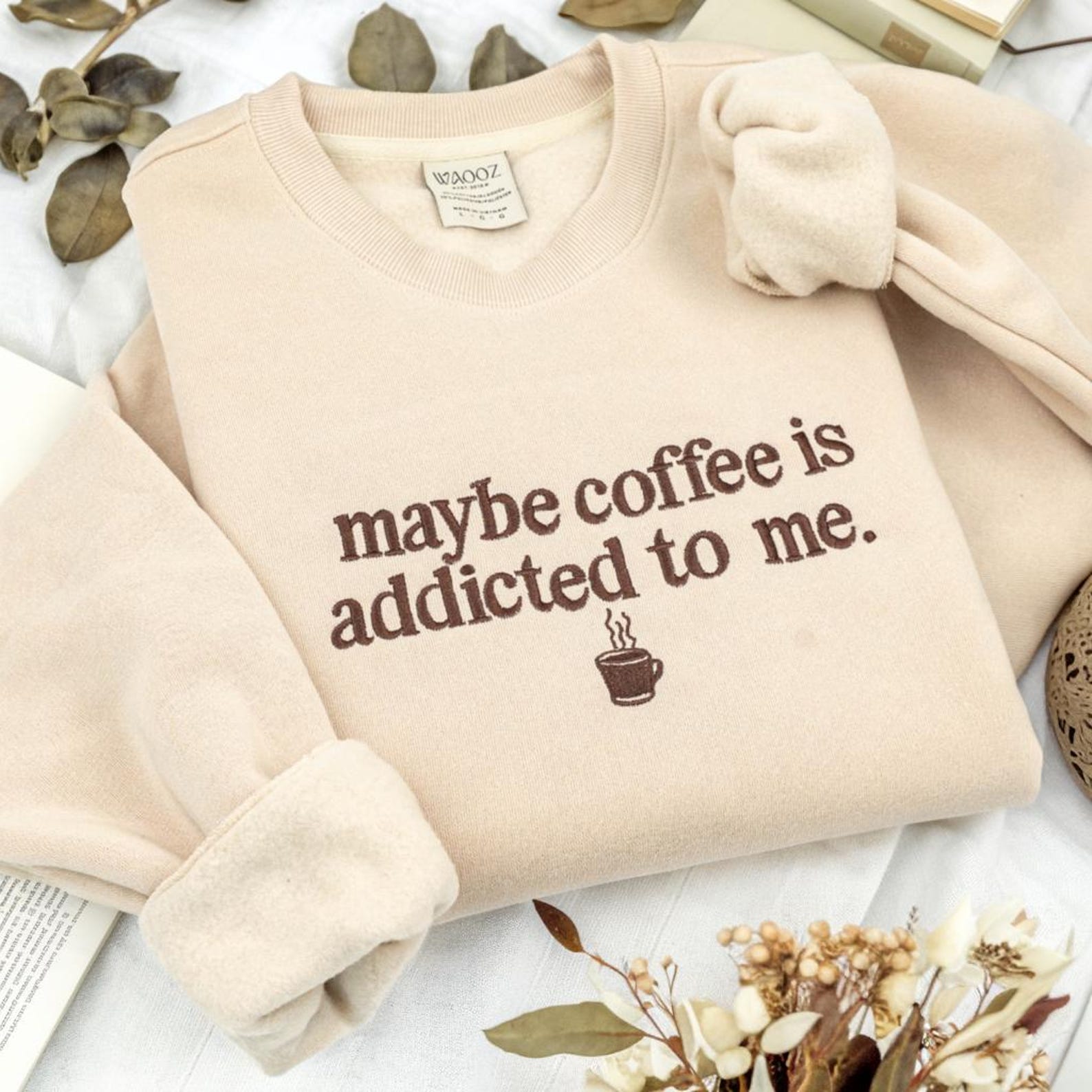 Embroidered Coffee Sweatshirt: Funny Caffeine Quote Crewneck - Etsy