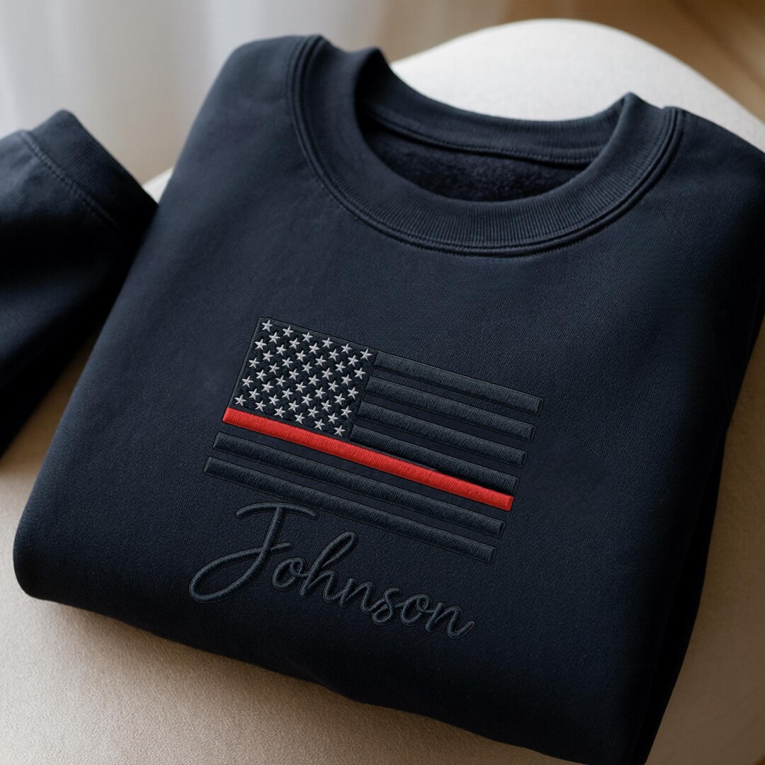 Embroidered Firefighter Sweatshirt | Custom Name, Thin Red Line Flag - Etsy