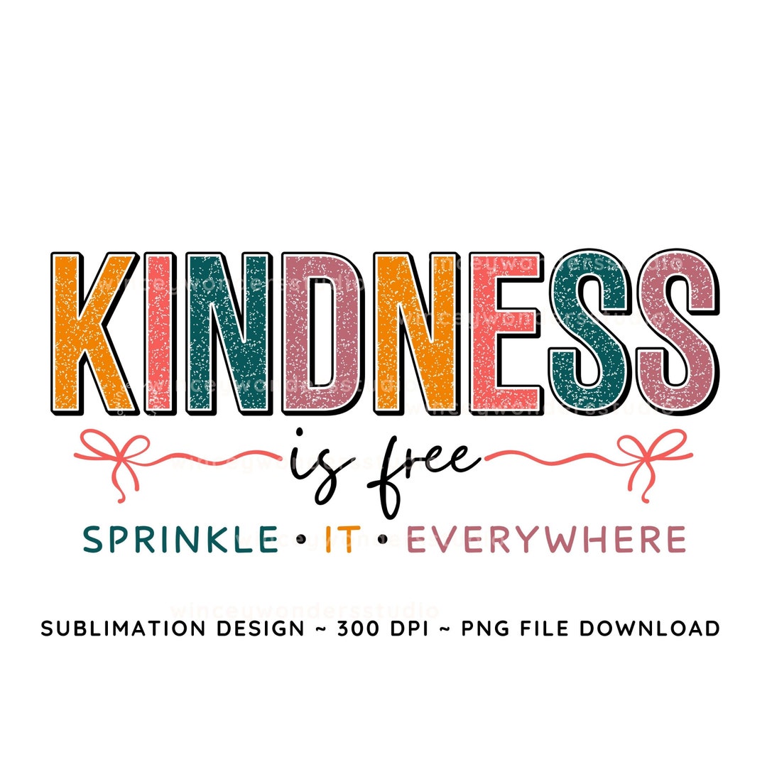 Kindness is Free PNG: Retro Sublimation Design (digital Download) - Etsy