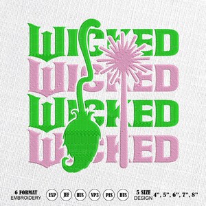 Wicked Embroidery Design, Changed for Good Embroidery Digital, Wizard ...