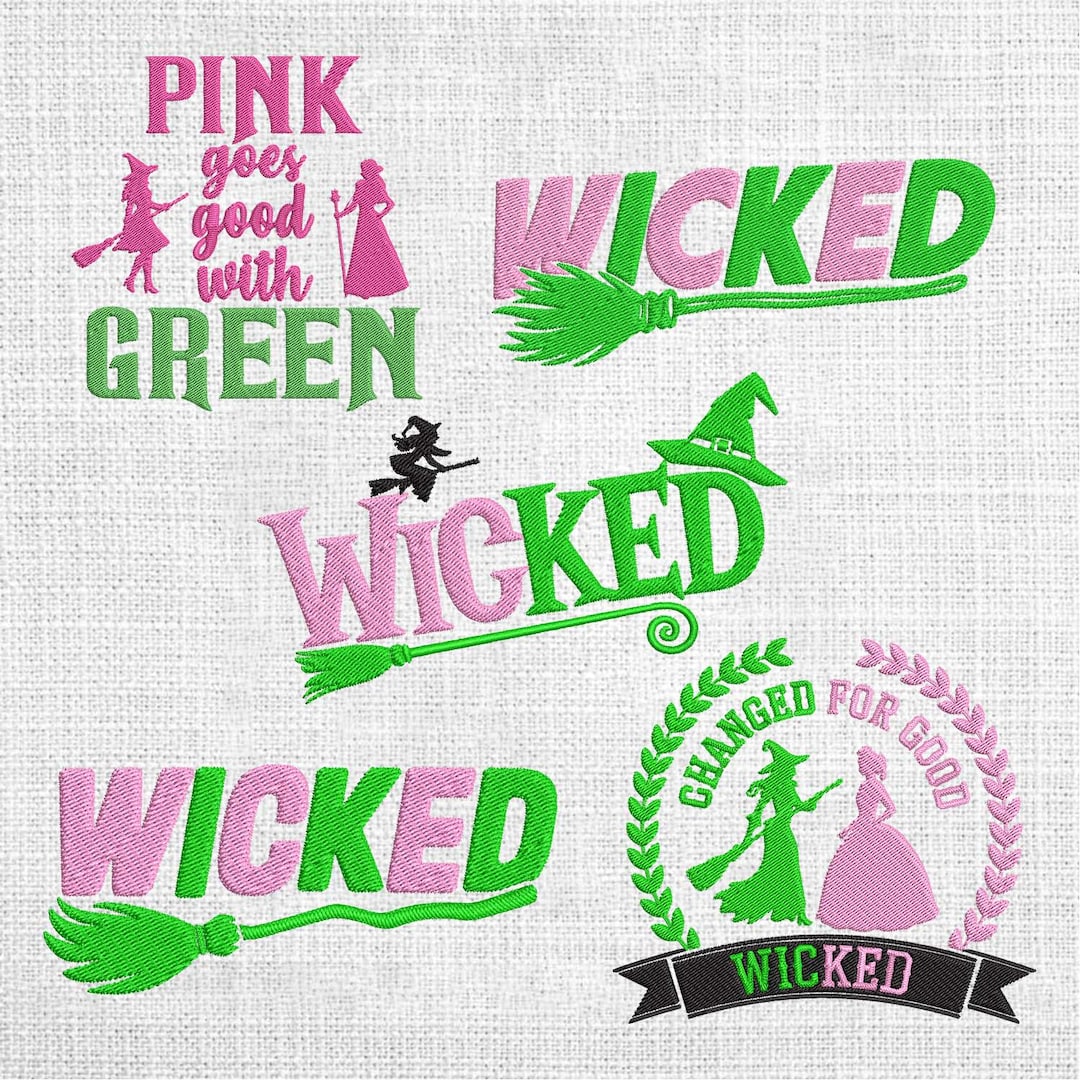 Bunlde Wicked Embroidery Instant Download File, Changed for Good ...