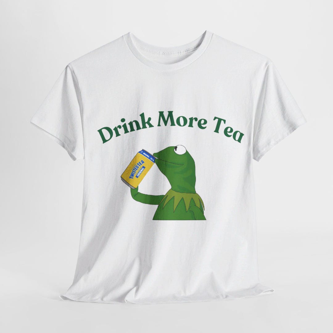 Kermit the Frog Drink More Tea Twisted Tea Graphic T-shirt - Etsy