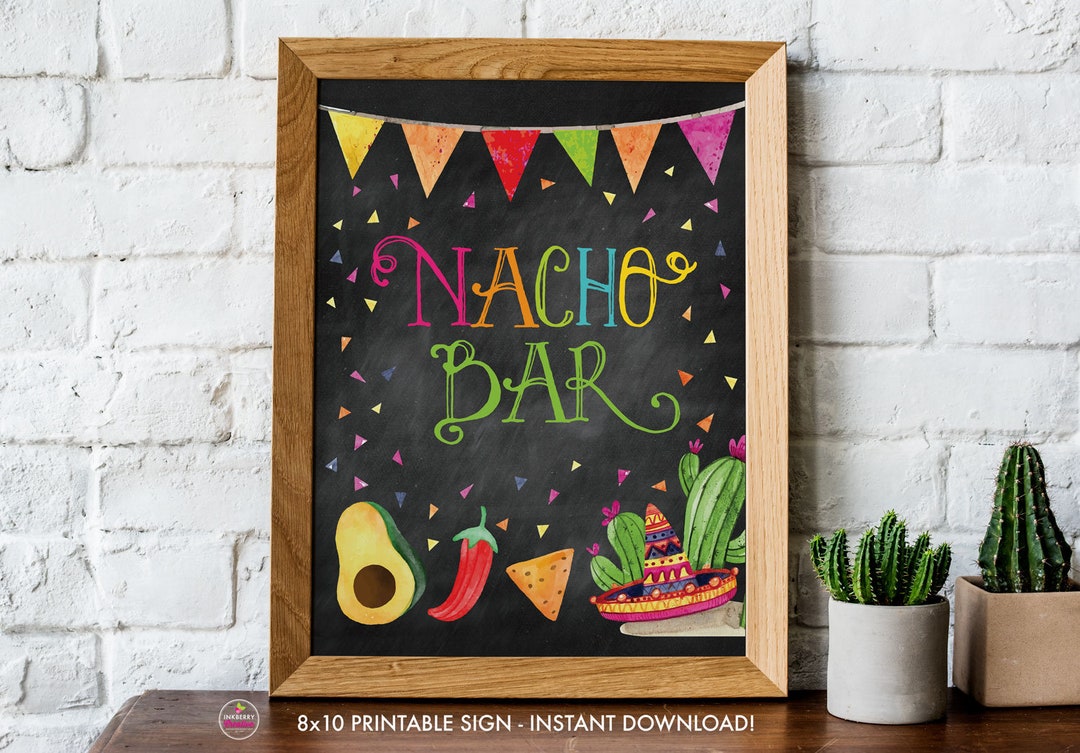 Printable Nacho Bar Sign, DIY Fiesta, Bridal Shower, Baby Shower ...
