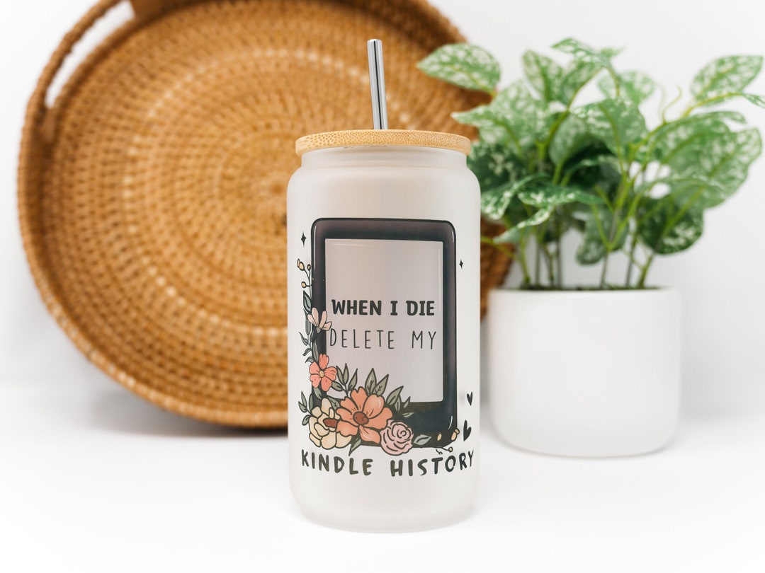 16oz Frosted Glass Tumbler Cup With Lid, When I Die Delete My Kindle ...