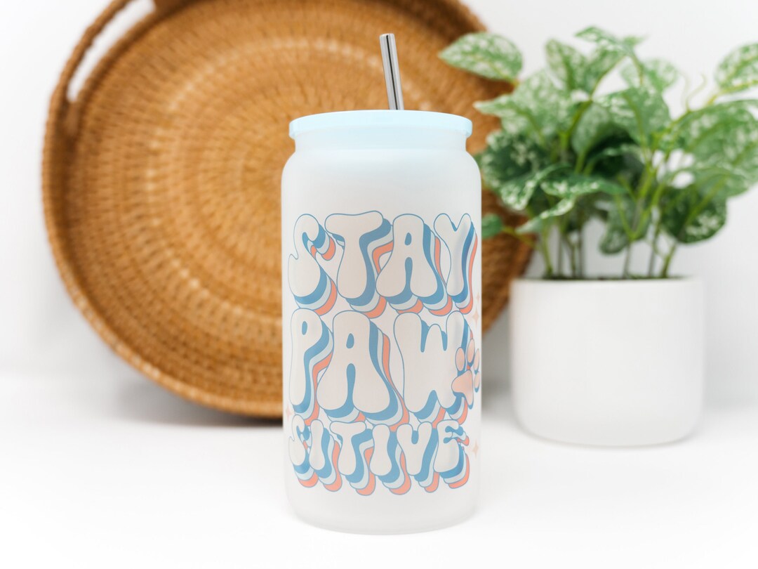 16oz Frosted Glass Tumbler Cup With Lid, Stay Pawsitive, Glass, Iced ...