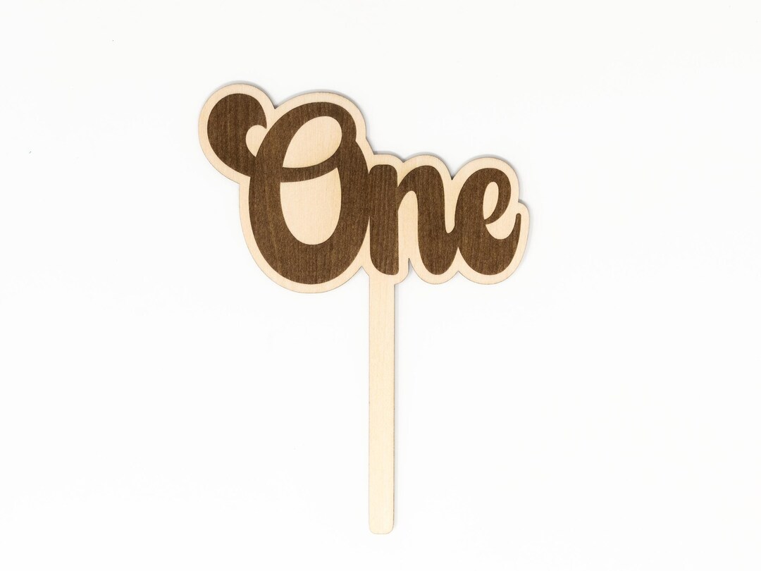 Cake Topper, Wooden Engraved ONE Cake Topper, 1st Birthday Cake, Cake ...