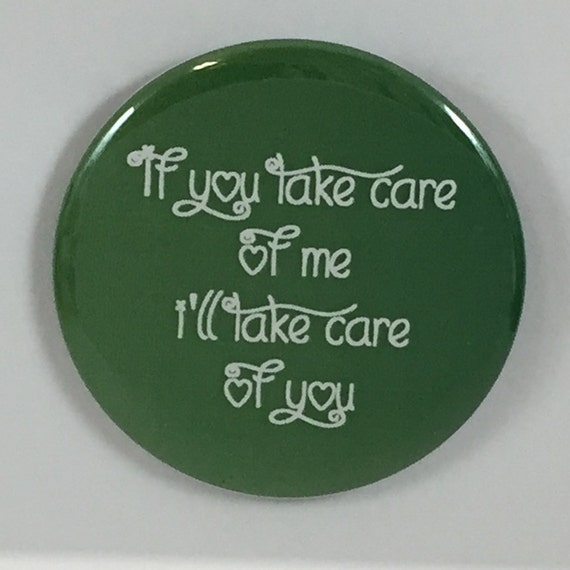2 1/4 pinback button Take Care of Each Other | Etsy