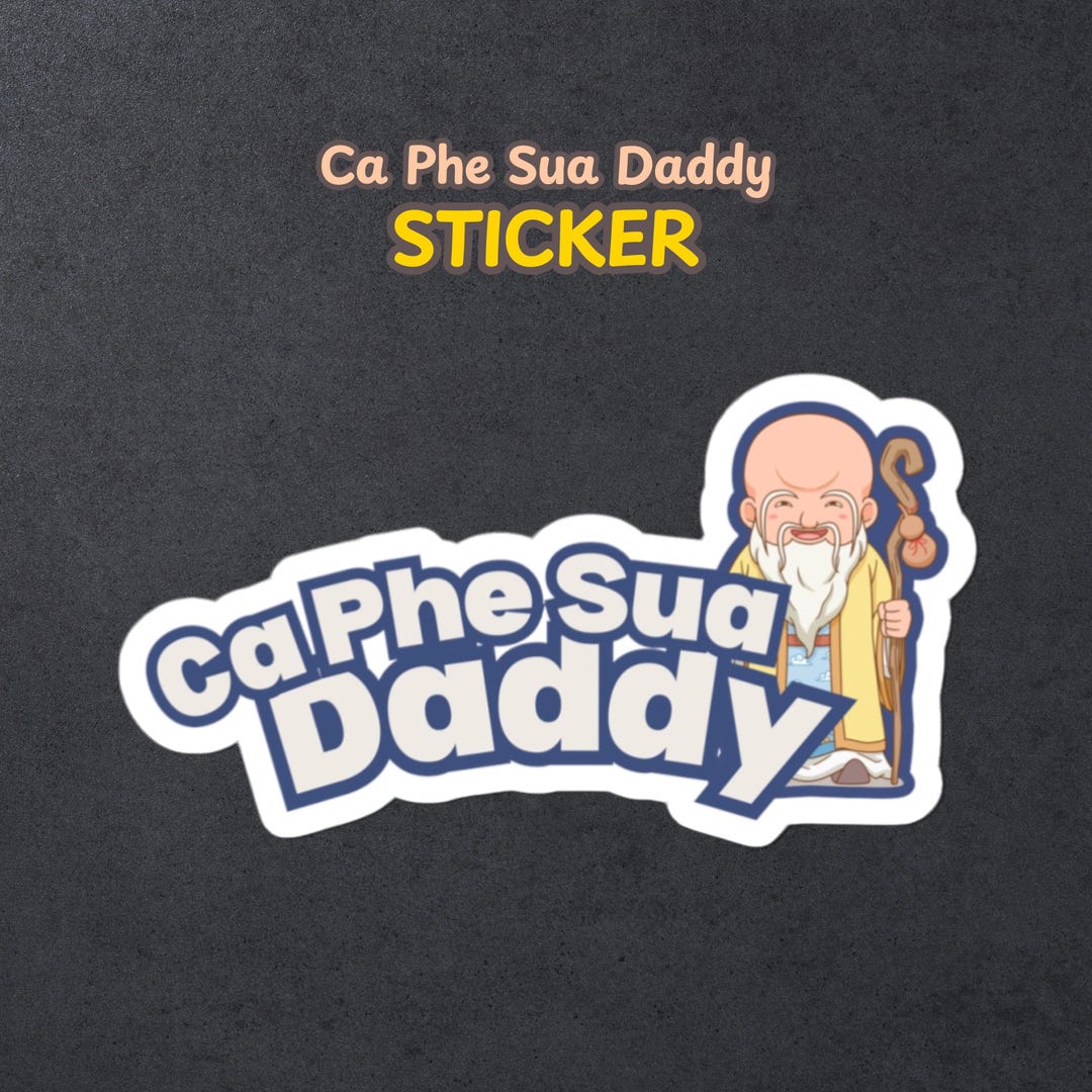 Ca Phe Sua Daddy Kiss-cut Sticker, Vietnamese, Viet, Kawaii Stickers ...