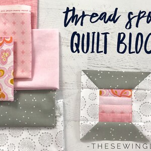 Thread Spool Quilt Block Pattern - PDF Includes Instructions for 6 Inch ...