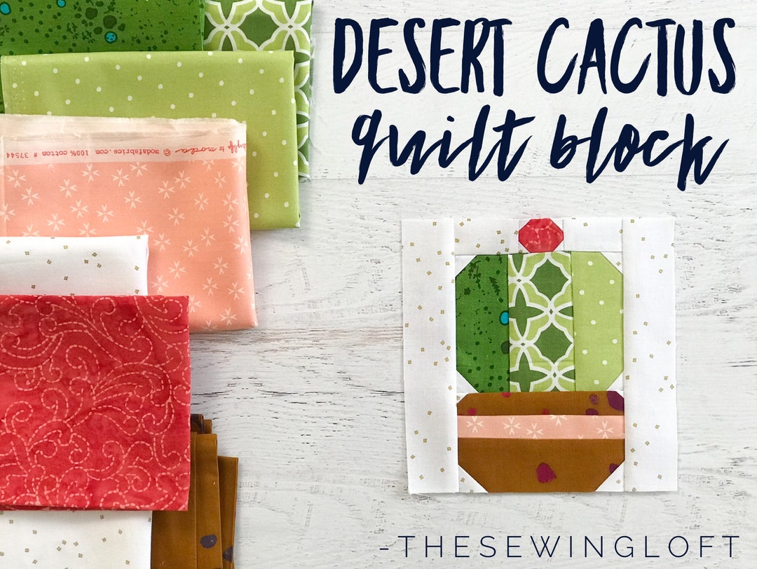 Desert Cactus Quilt Block Pattern - PDF Includes Instructions for 6 ...